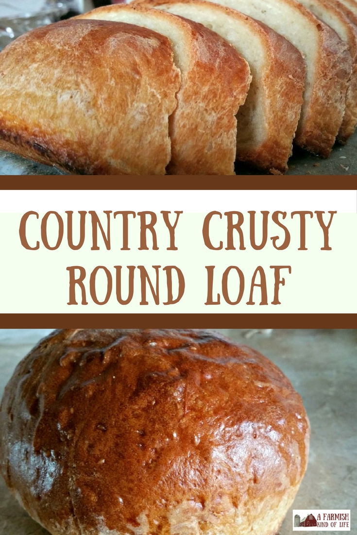 Crusty Round Loaf: Simple and Delicious - A Farmish Kind of Life
