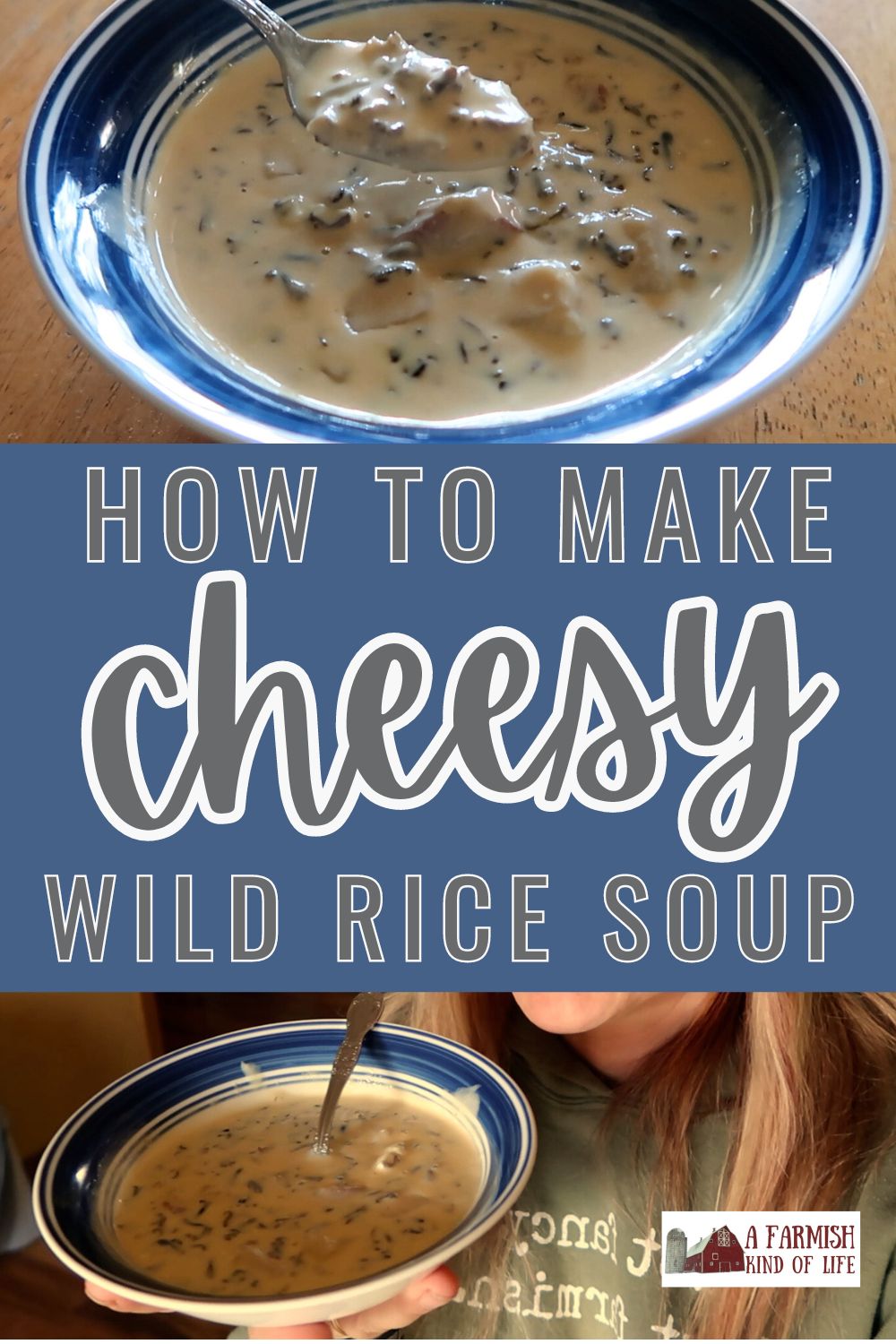 Cheesy Bacon Wild Rice Soup - A Farmish Kind of Life