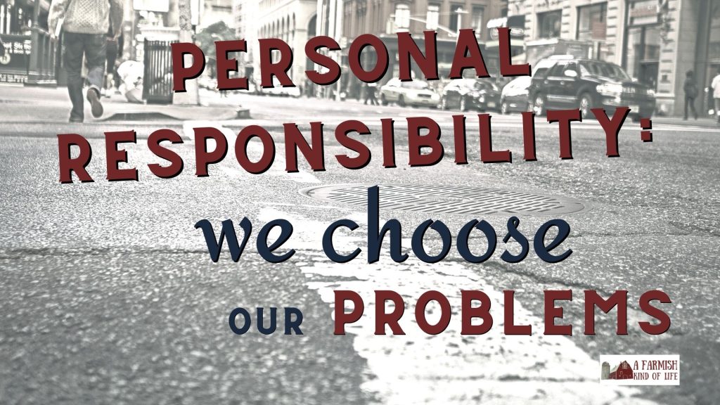 174: We Choose Our Problems - A Farmish Kind of Life