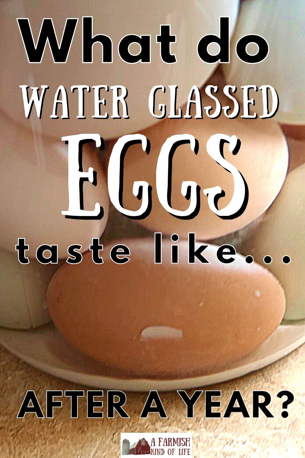 Preserve eggs by water glassing - A Farmish Kind of Life