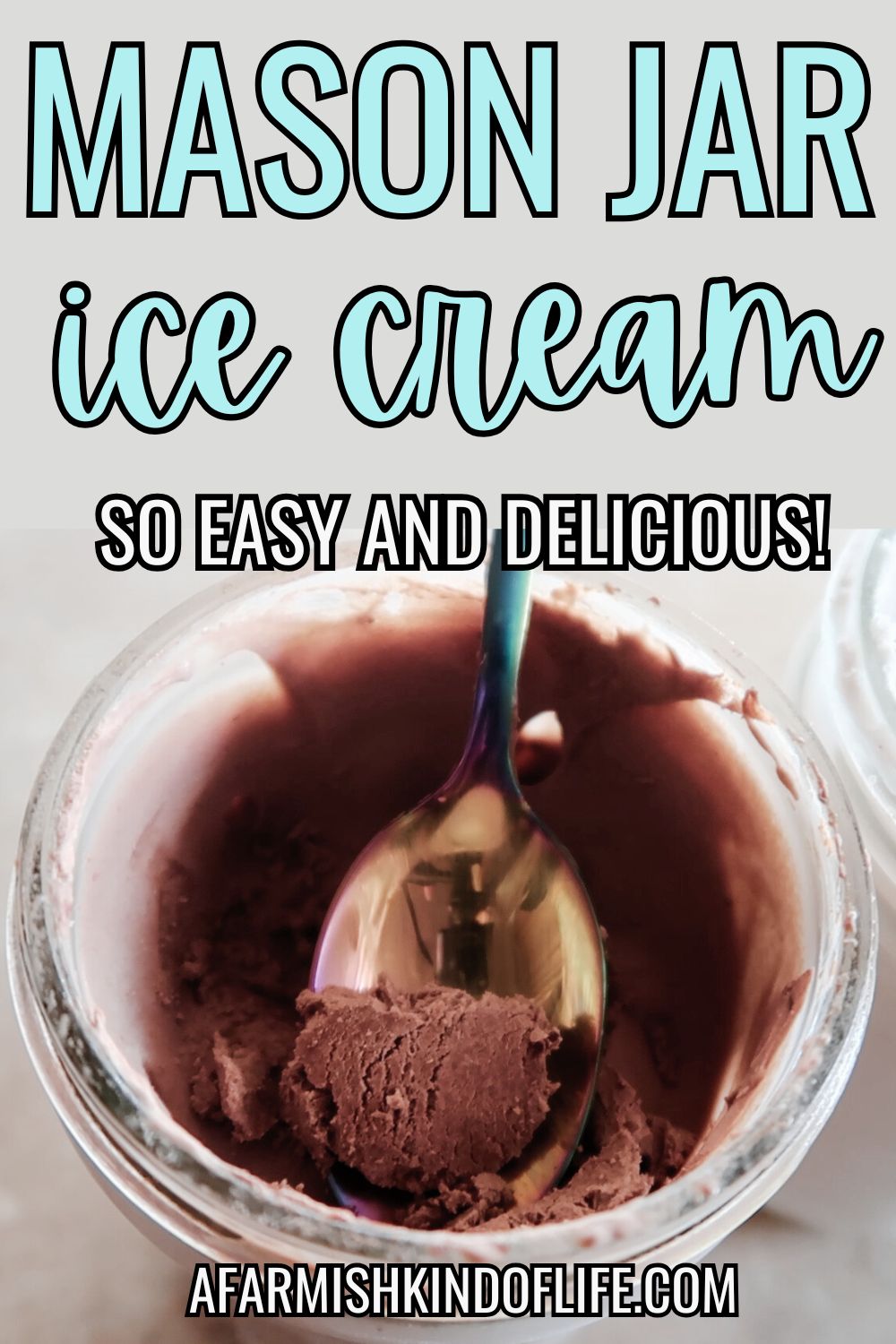 DIY Ice Cream in a Mason Jar - A Farmish Kind of Life